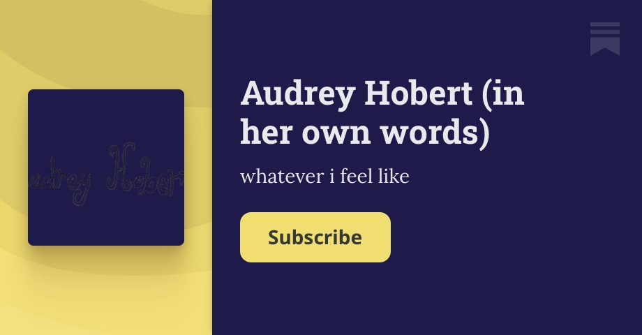 Audrey Hobert (in her own words) | Substack