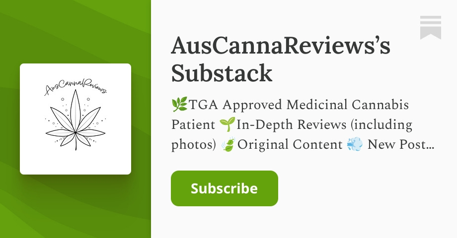AusCannaReviews’s Substack | Christina Mc Mullan | Substack