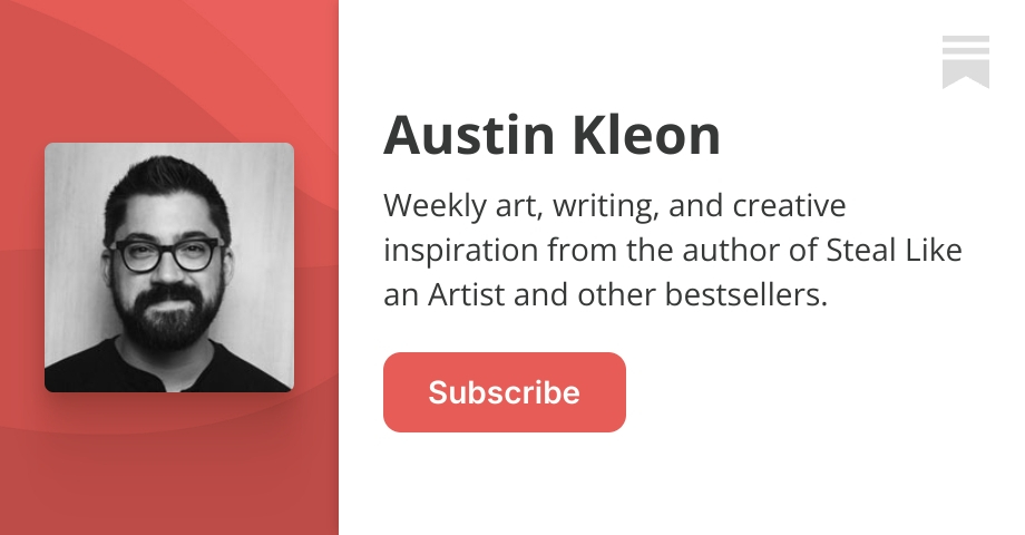 Austin Kleon | Substack
