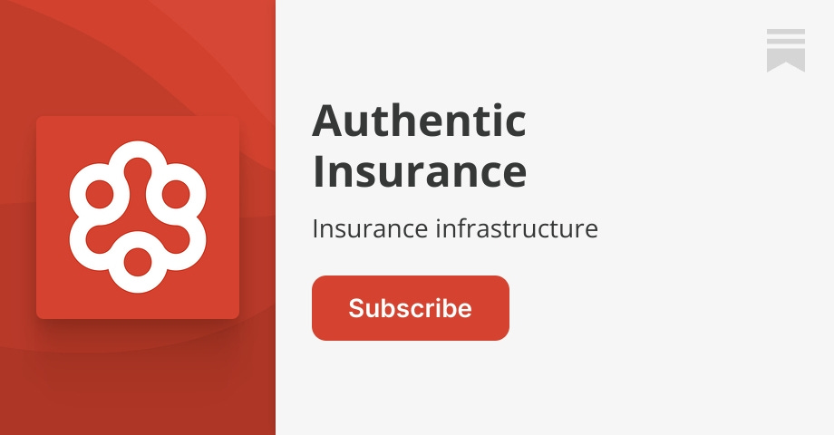 Authentic Insurance | Authentic Team | Substack