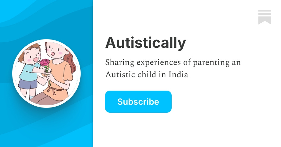 Autistically | Priyadarshini | Substack