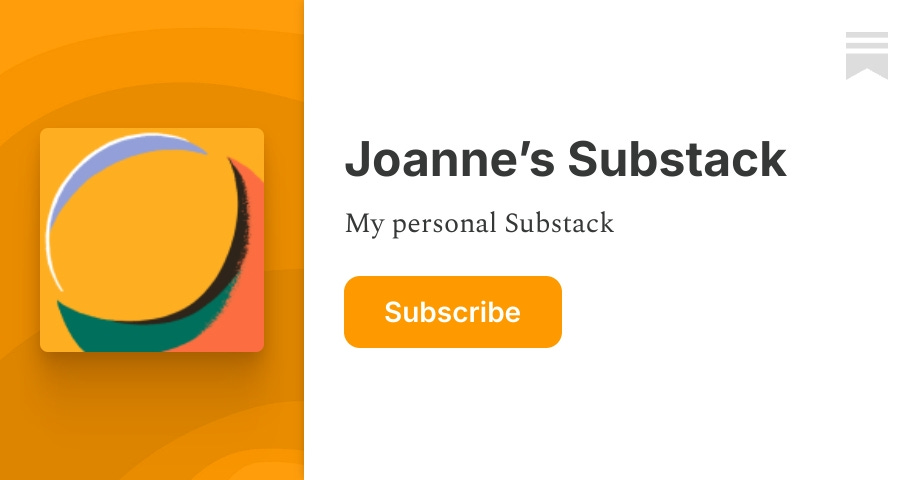Joanne’s Substack | Joanne Chapman | Substack