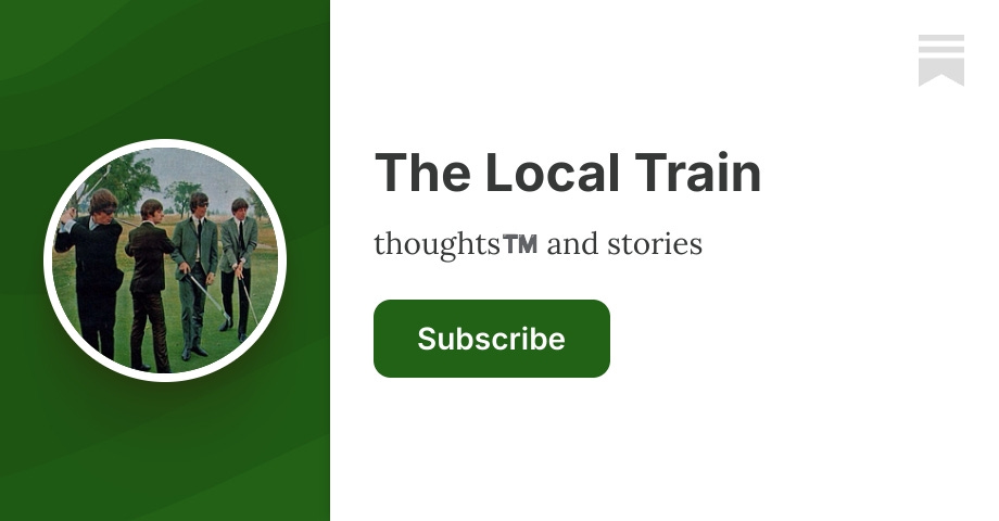 The Local Train | weirdestEgg | Substack