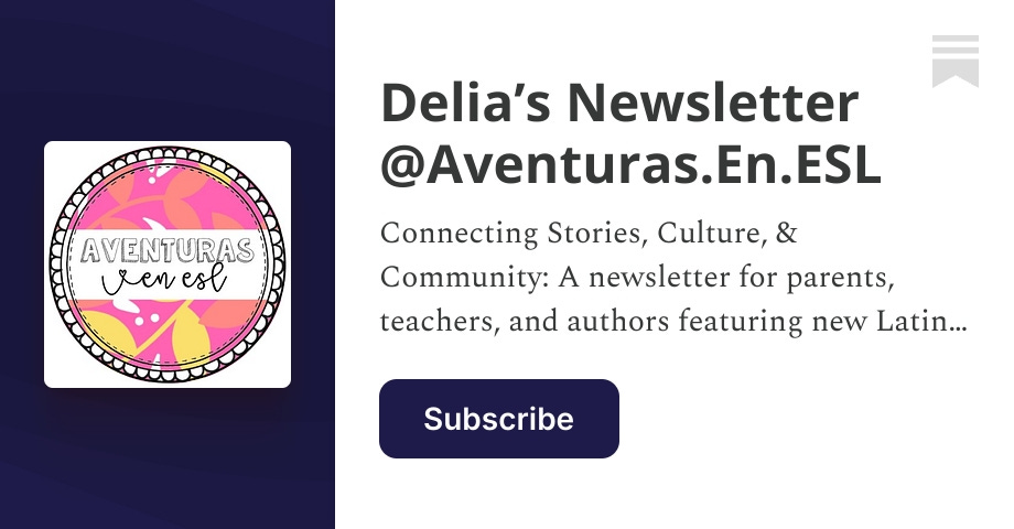 @Aventuras.En.ESL Podcast | Delia Ruiz @aventuras.en.esl | Substack