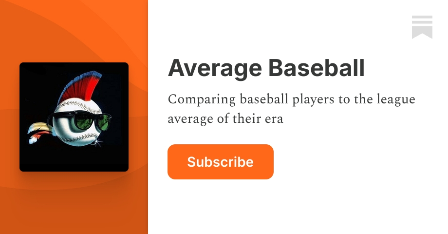 Average Baseball | Substack