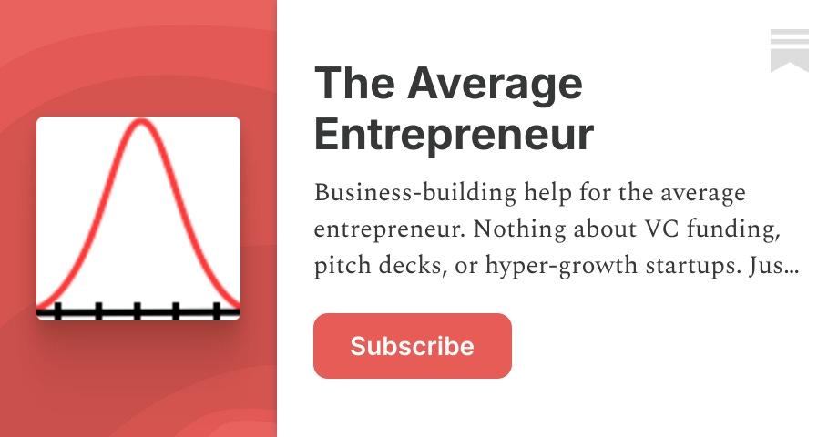 The Average Entrepreneur | Jerry Everett | Substack