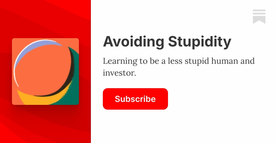 Avoiding Stupidity | Abhishek Sinha | Substack Avoiding Stupidity | Abhishek Sinha | Substack