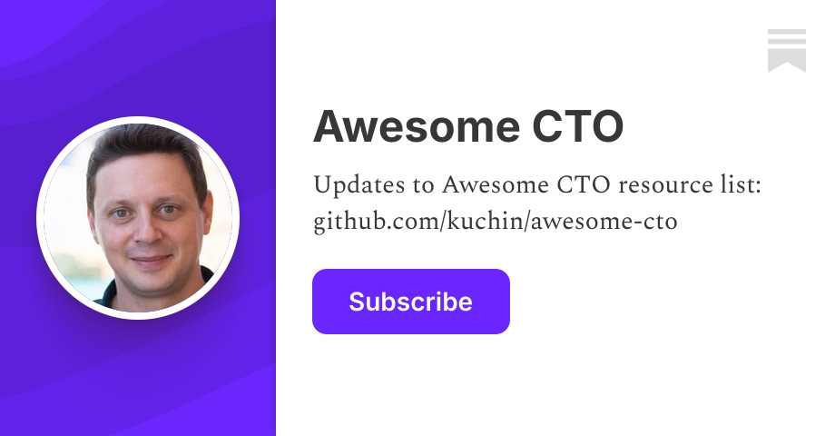 Awesome CTO | Dima Kuchin | Substack