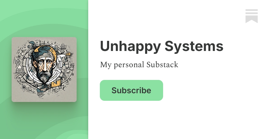 Unhappy Systems | Aziz Aldawood | Substack