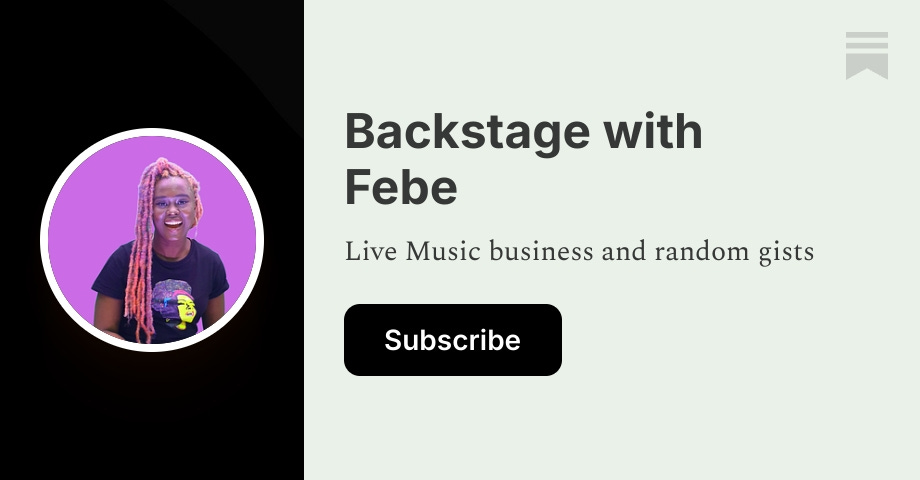 Backstage with Febe | FEBE ADEDAMOLA | Substack
