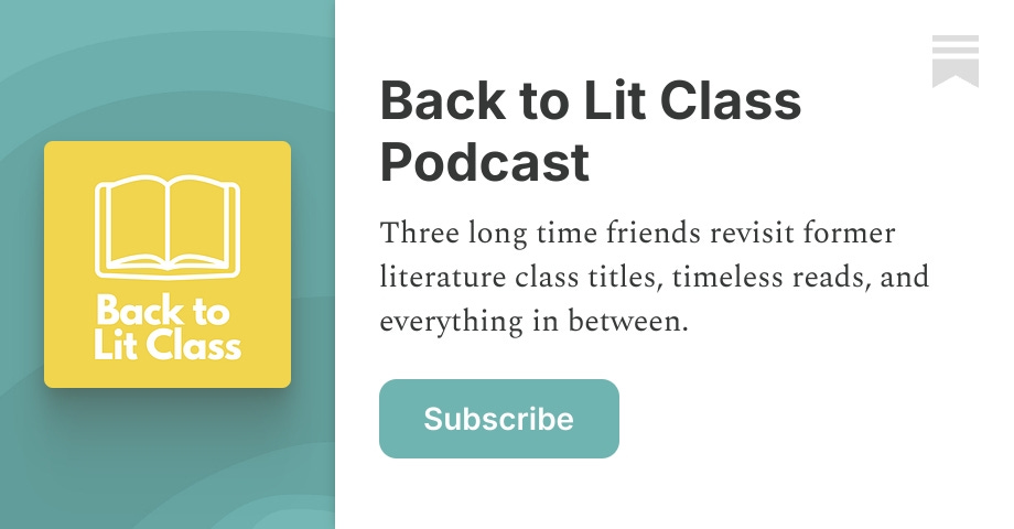 Back to Lit Class Podcast | Substack