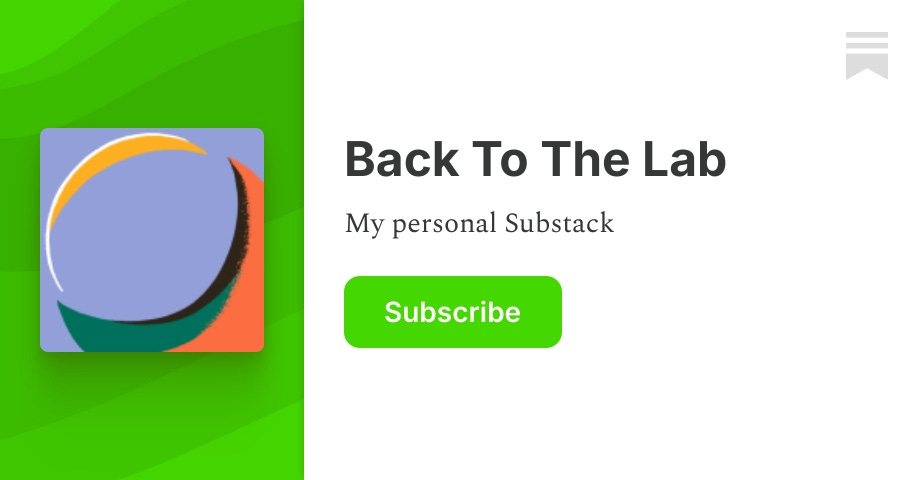 Back To The Lab | backtothelab | Substack