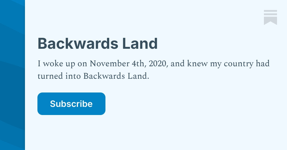 Backwards Land | Christine Bushong | Substack