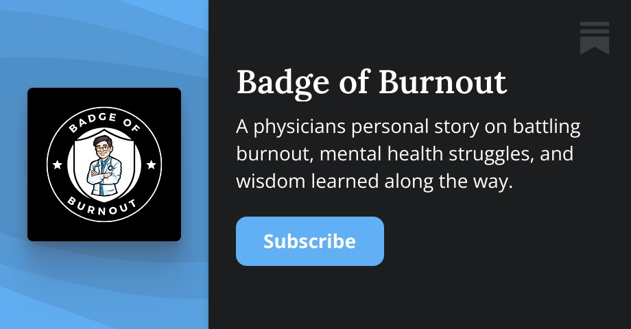 Badge of Burnout | Bryce | Substack