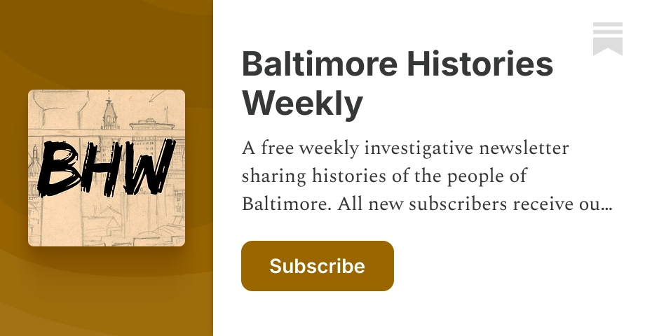 Baltimore Histories Weekly | Emmanuel Mehr | Substack
