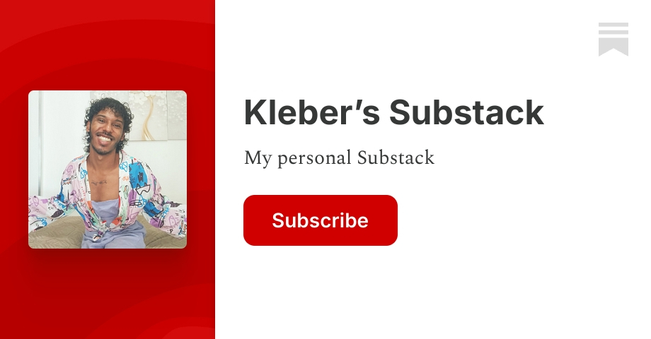 Kleber’s Substack | Kleber Rocha | Substack
