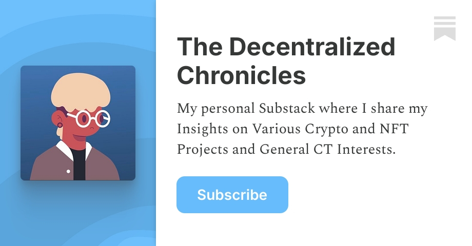 The Decentralized Chronicles | MO• || f тнΞ αℓтѕ 💢 | Substack