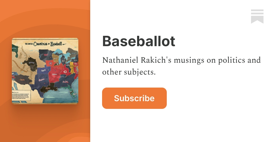 Baseballot | Nathaniel Rakich | Substack