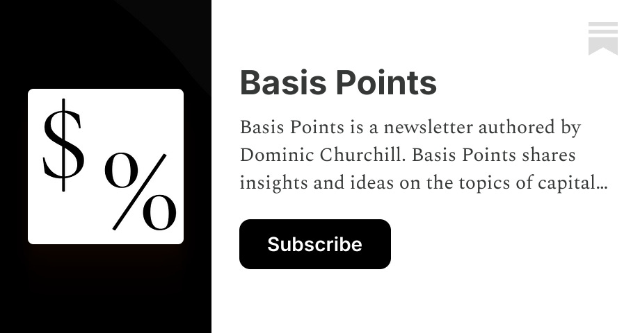 Basis Points | Dominic Churchill | Substack