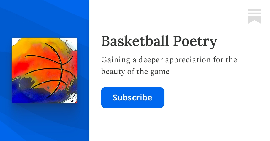 Basketball Poetry | Mike Shearer | Substack
