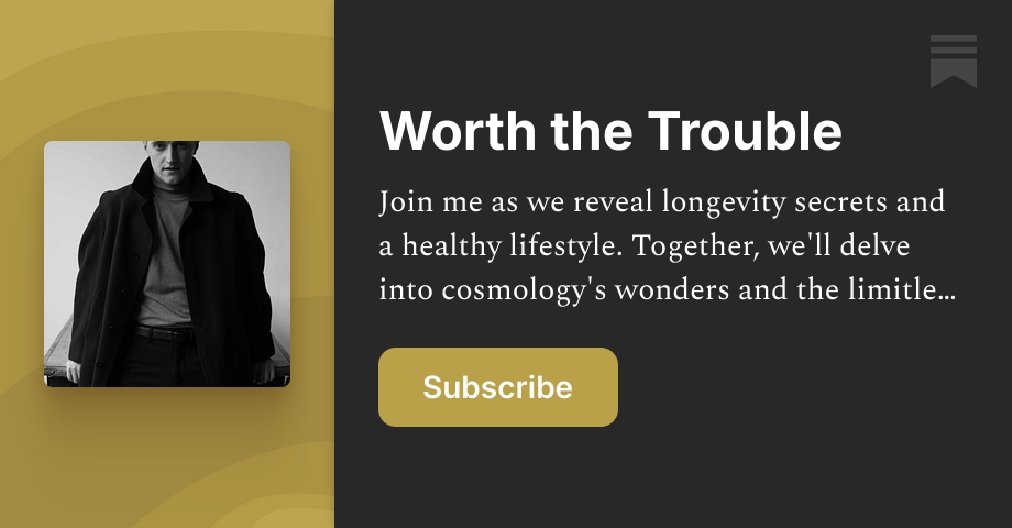 Worth the Trouble | Darius Baturo | Substack
