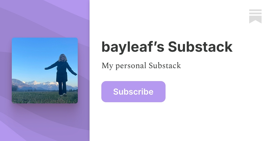 bayleaf’s Substack | Substack