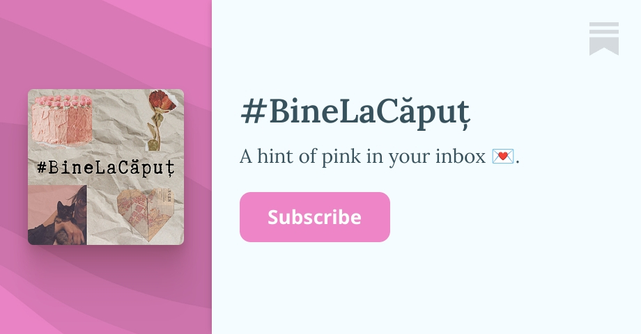 #BineLaCăpuț | Beatrice | Substack