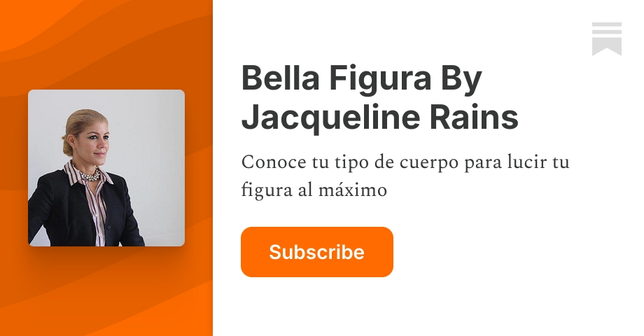 Bella Figura By Jacqueline Rains | Substack