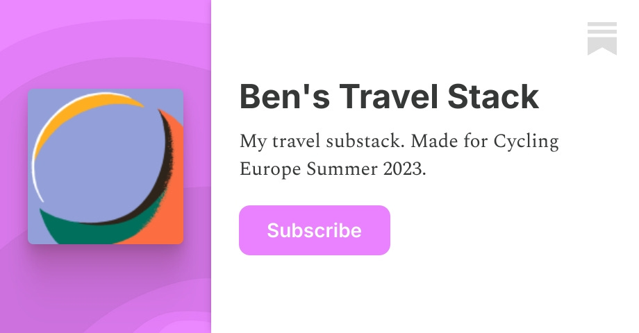 Ben's Travel Stack | Benjamin Matthews | Substack