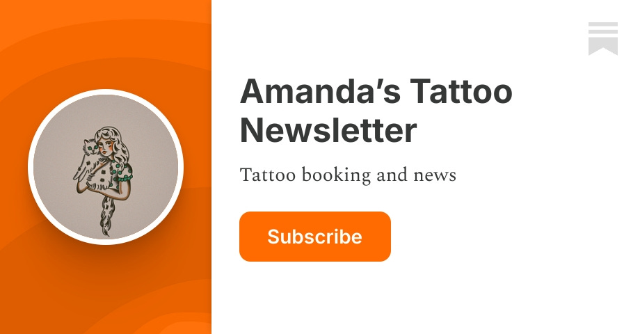 Amanda’s Tattoo Newsletter | Amanda Waters Robertson | Substack