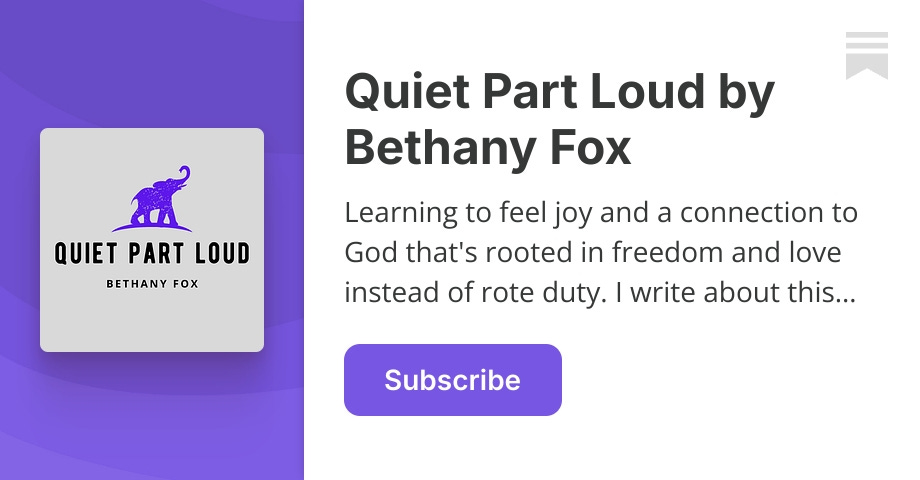 Quiet Part Loud by Bethany Fox | Substack