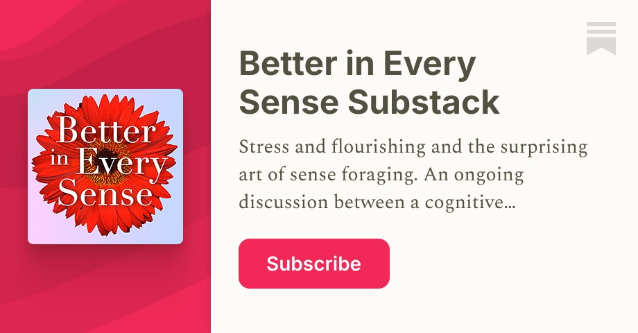 Better in Every Sense Substack | Substack