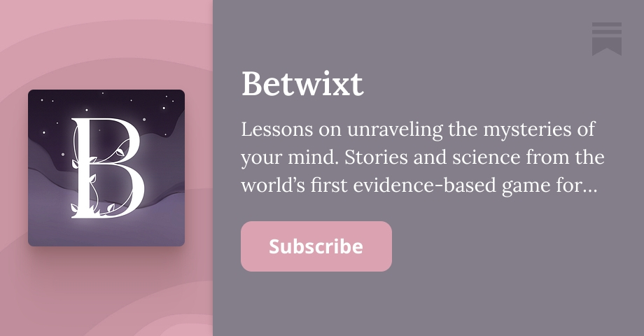 About - Betwixt