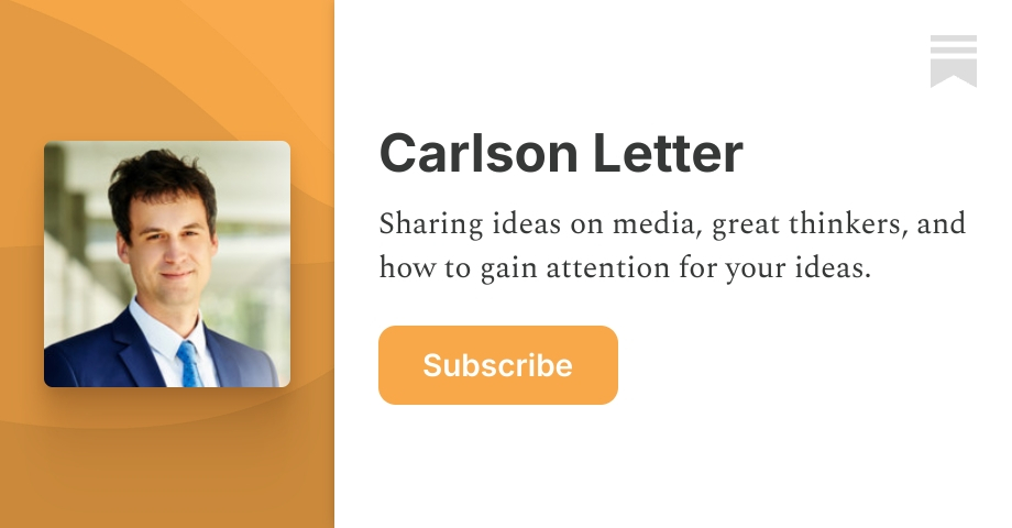 Carlson Letter | Benjamin Carlson | Substack