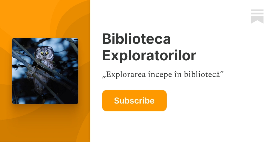 Biblioteca Exploratorilor | Substack