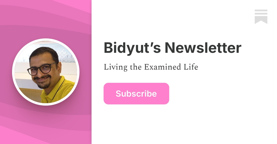 The idea of Focus - Bidyut’s Newsletter