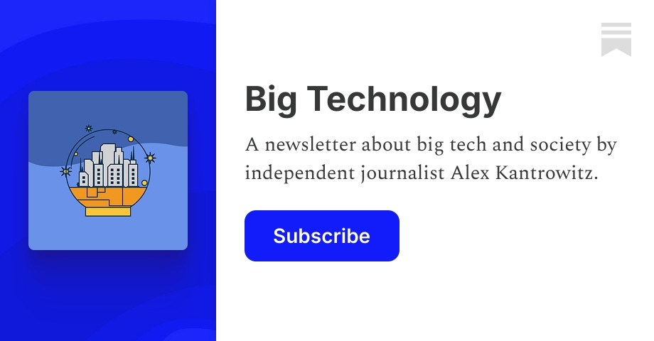 Big Tech War Stories | Alex Kantrowitz | Substack