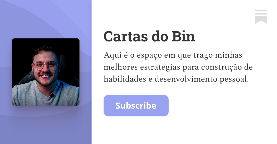 Cartas do Bin | Binhara | Substack