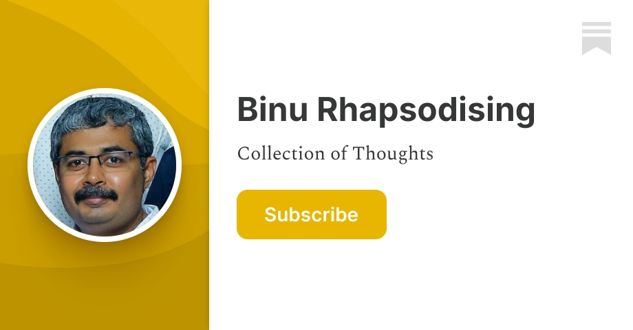 Binu Rhapsodising | Binu Philip | Substack