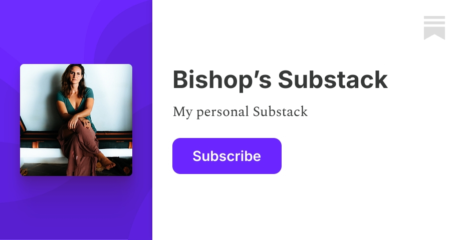 Bishop’s Substack | Substack