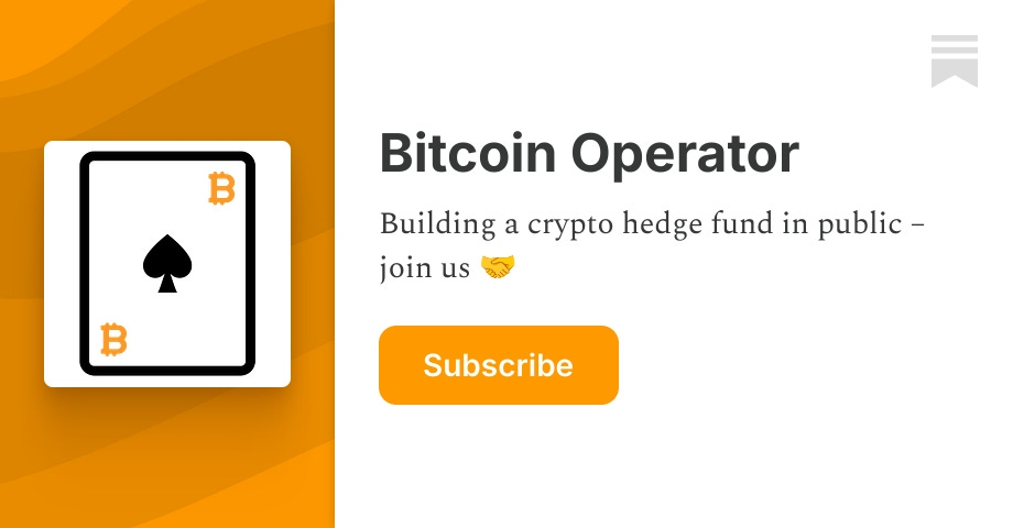 Bitcoin Operator | Substack
