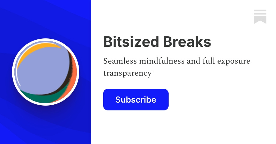 Bitsized Breaks Bitesized Breaks Substack