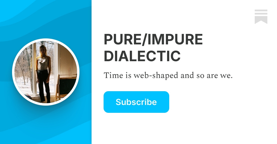 PURE/IMPURE DIALECTIC | Blair Taylor | Substack