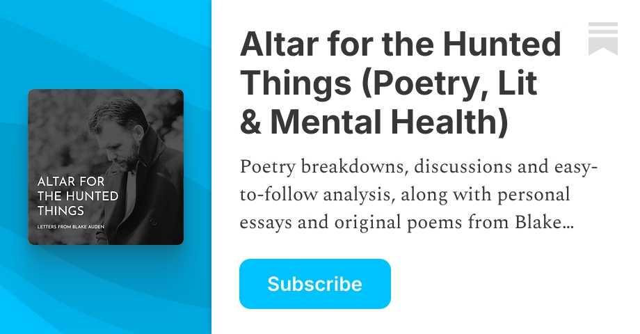 Altar for the Hunted Things | Blake Auden | Substack