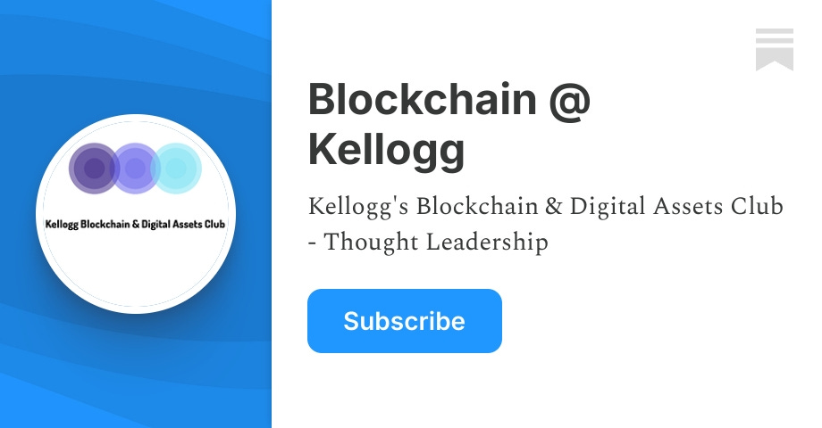 Blockchain @ Kellogg | Substack