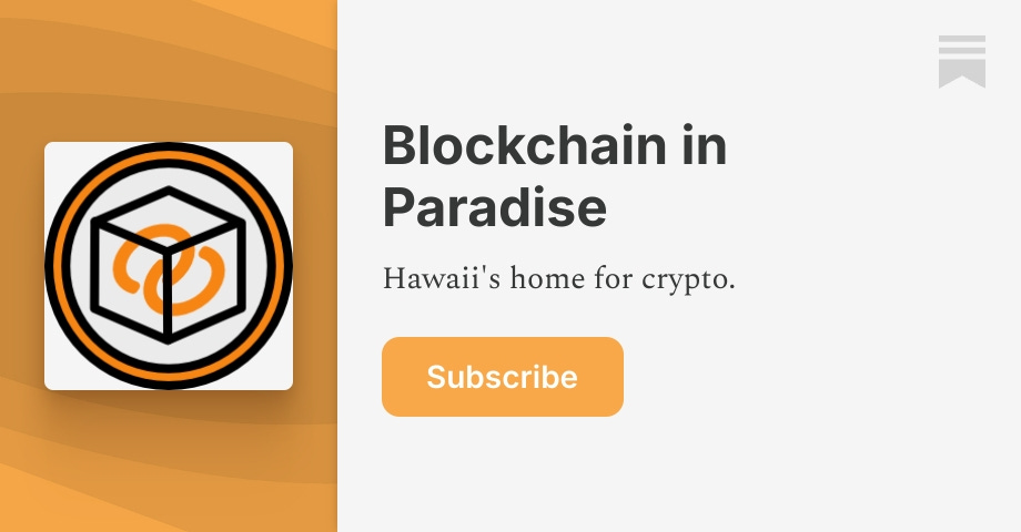 Blockchain in Paradise | Substack