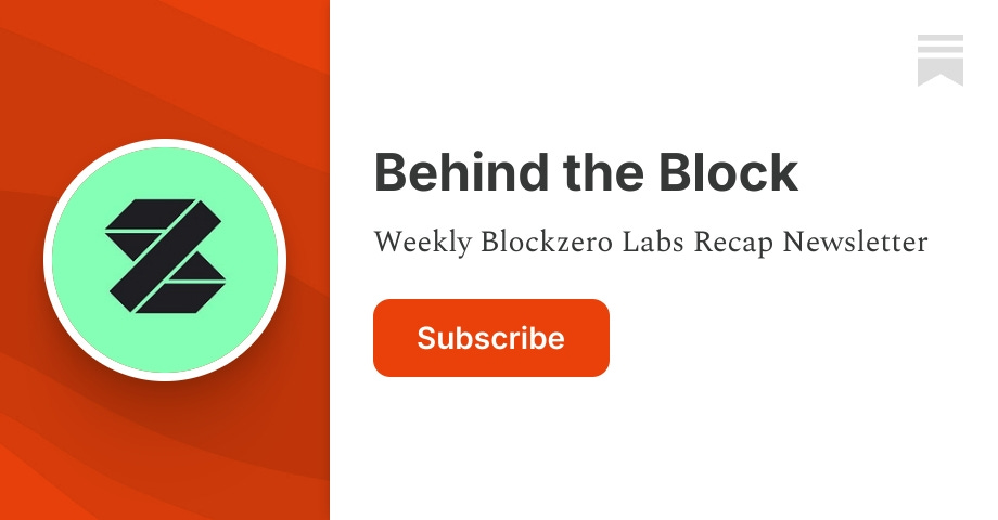 Behind the Block | Blockzero Labs | Substack