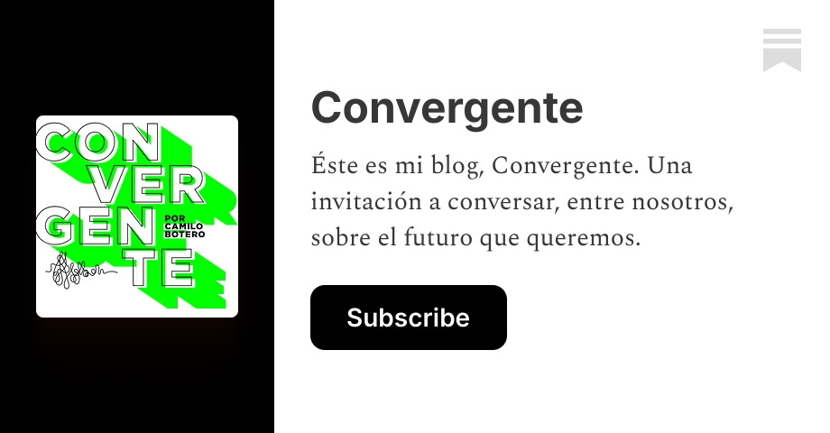 Convergente | Camilo Botero | Substack