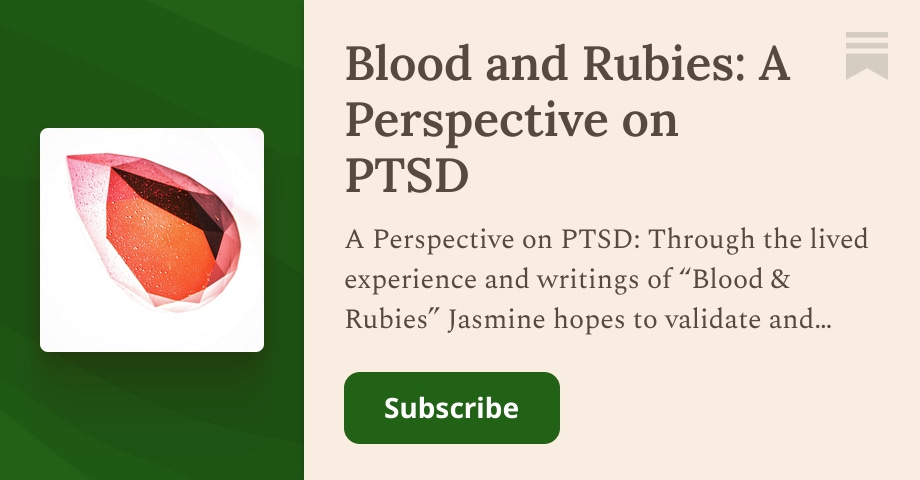 Blood and Rubies: A Black Woman's Perspective on PTSD | Jasmine Russell | Substack