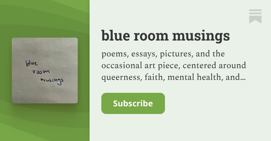 blue room musings | a.h. | Substack